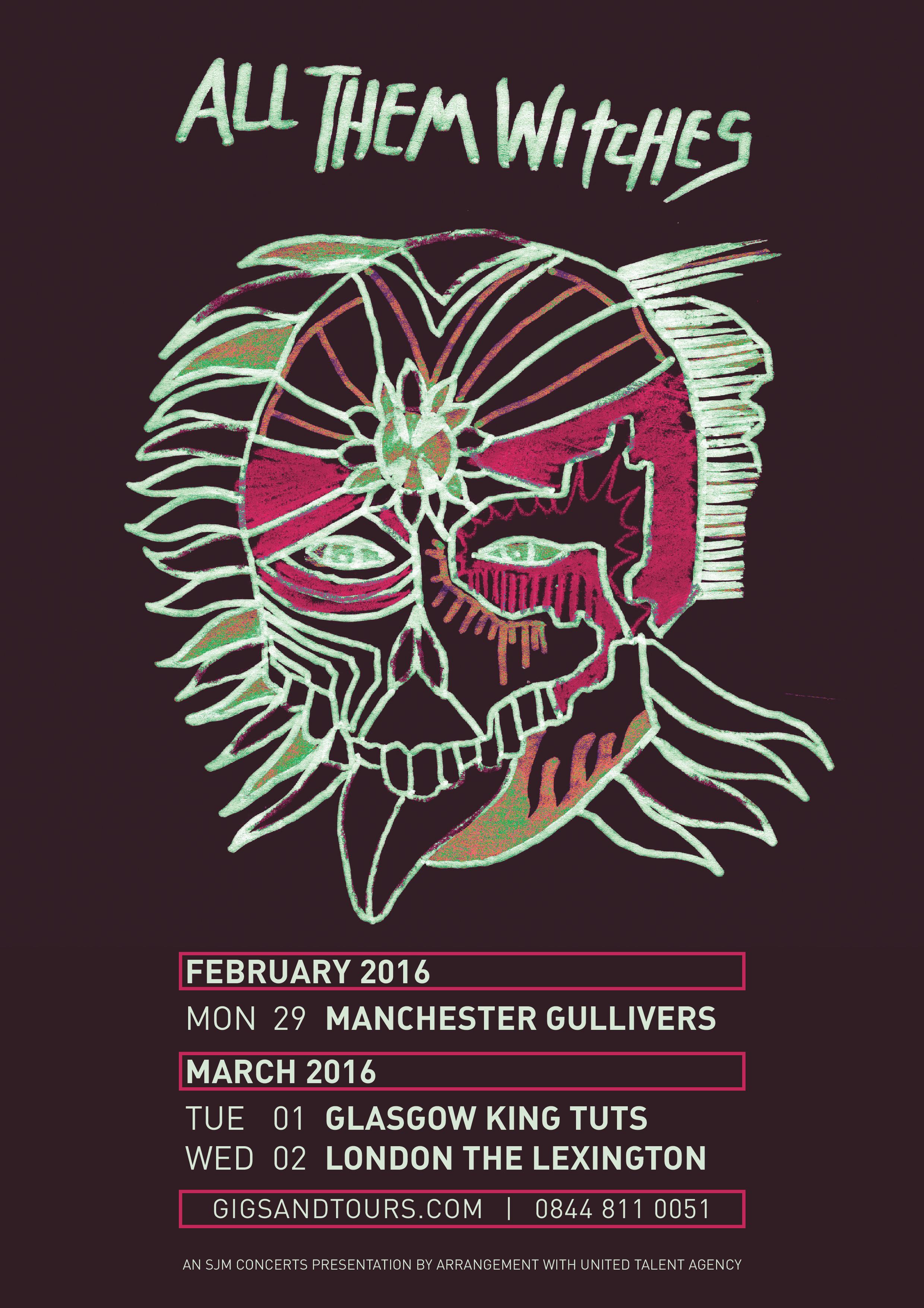 Sjm Concerts Presents All Them Witches Sold Out Gullivers