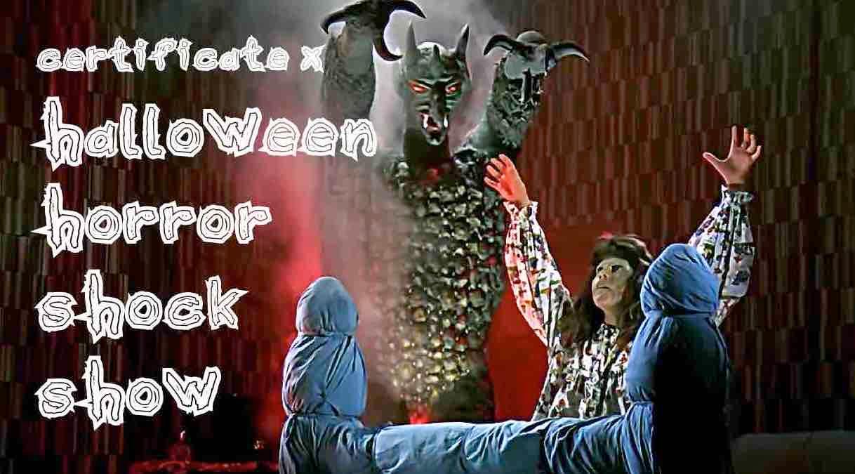 Certificate X Presents Halloween Horror Shock Show - Gullivers